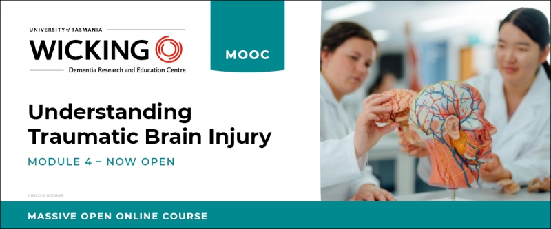 Understanding TBI - Module 4 is open - The Wicking Dementia Centre